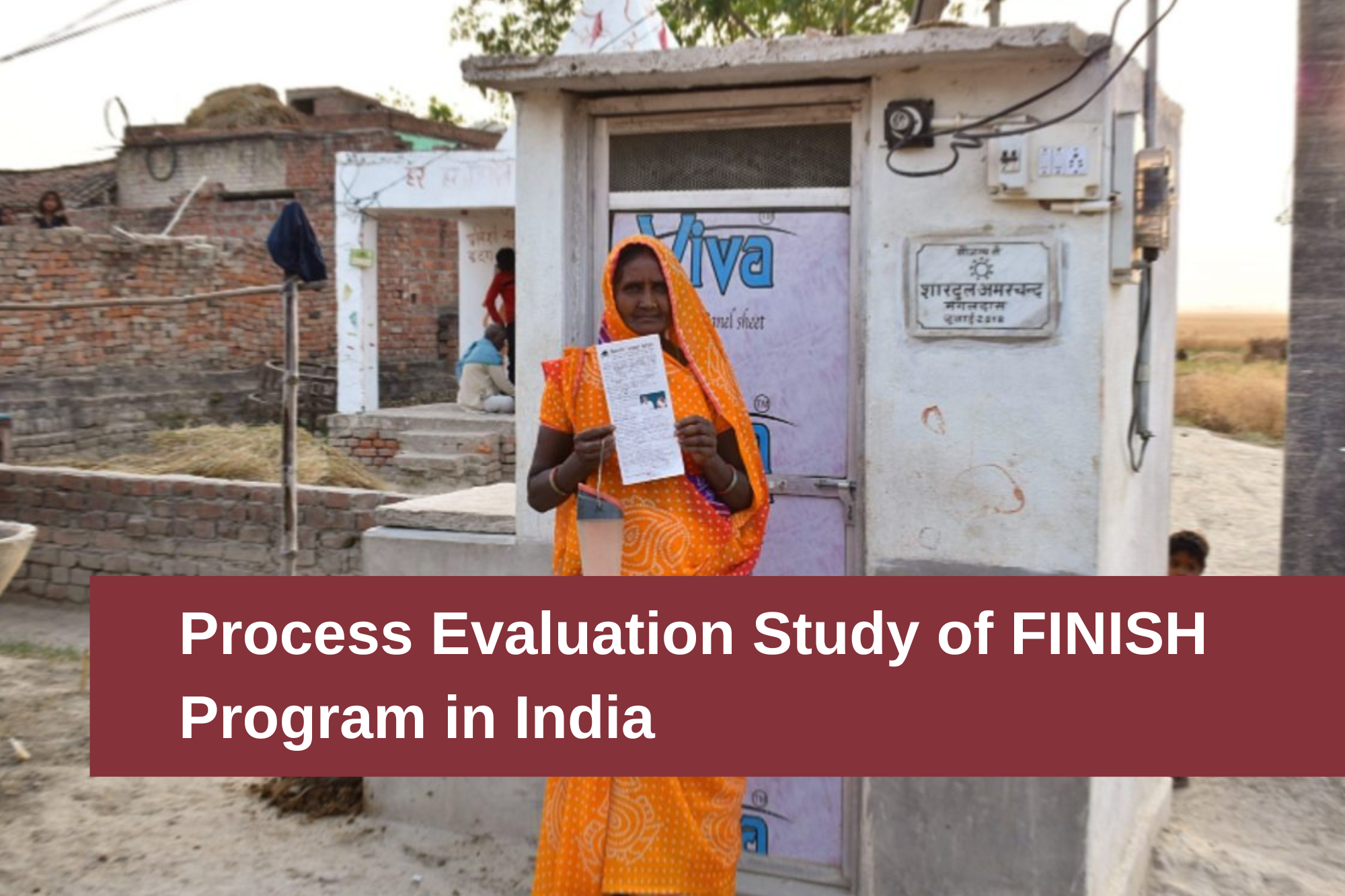 Process evaluation study of FINISH programme in India - WASTE