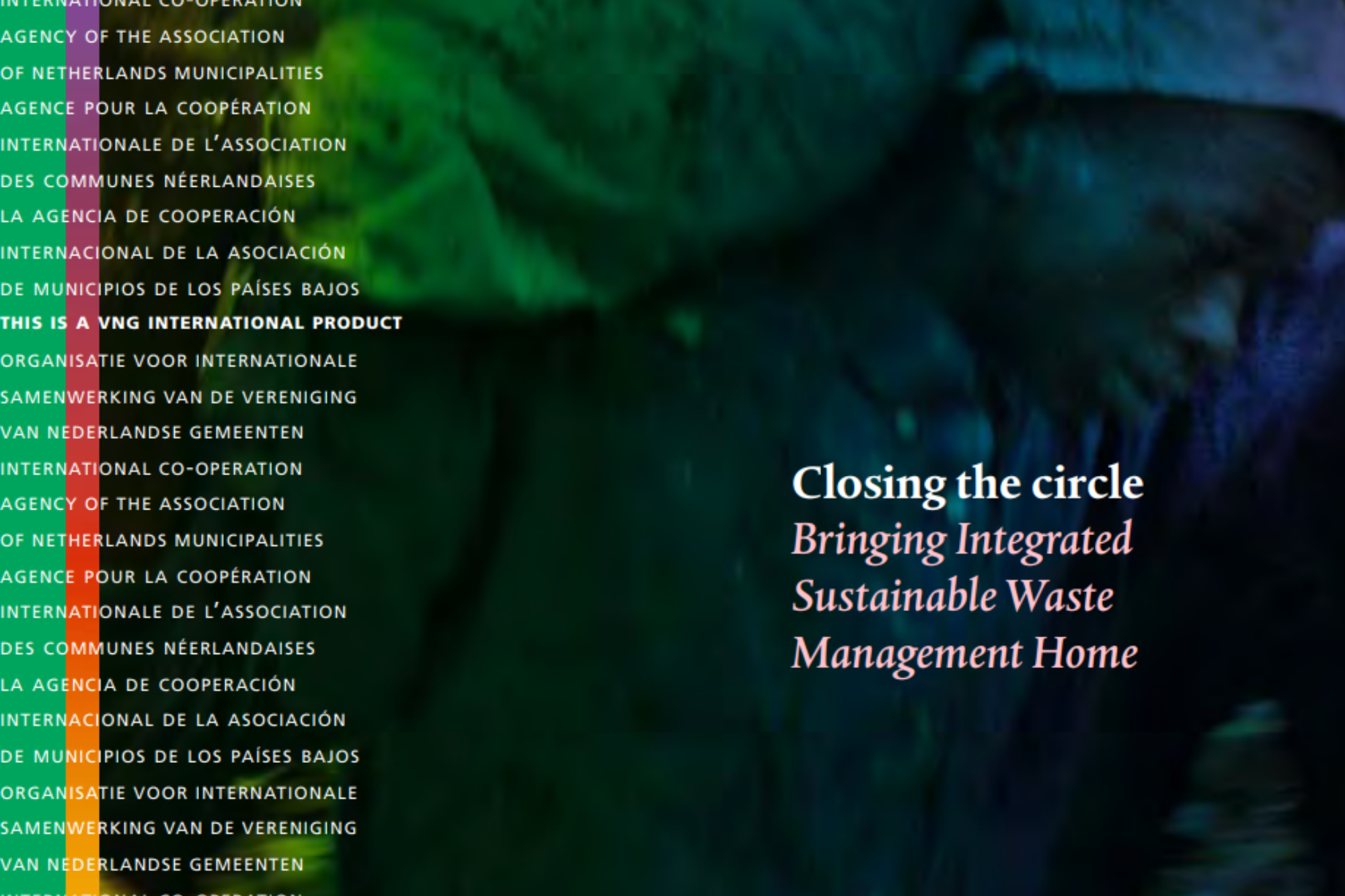Closing the circle: Bringing integrated sustainable waste management ...